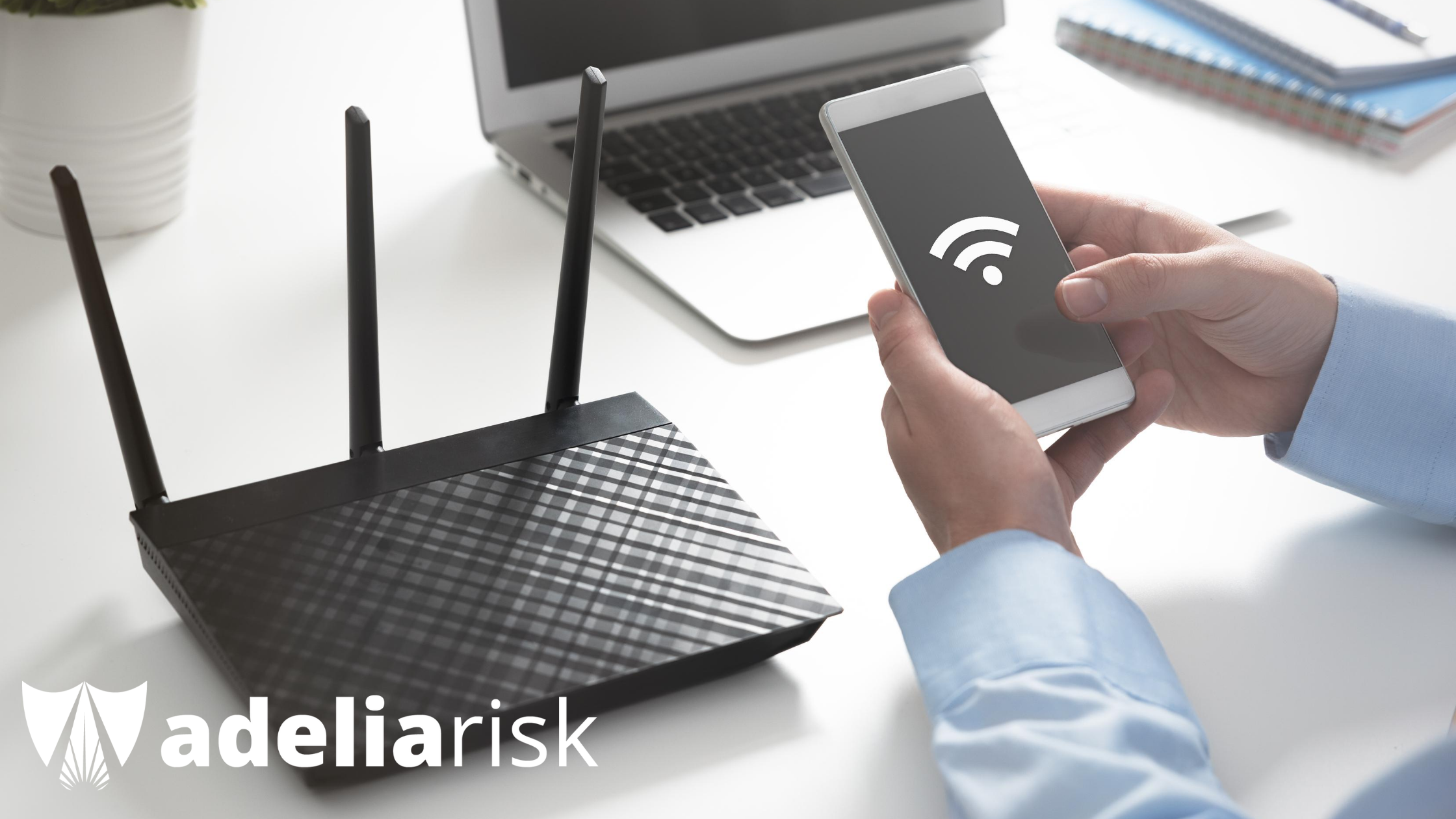 6 Simple Steps to Stop a Wifi Hack - Adelia Risk